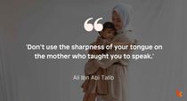 50 Always Respect Your Mother Quotes | Kidadl